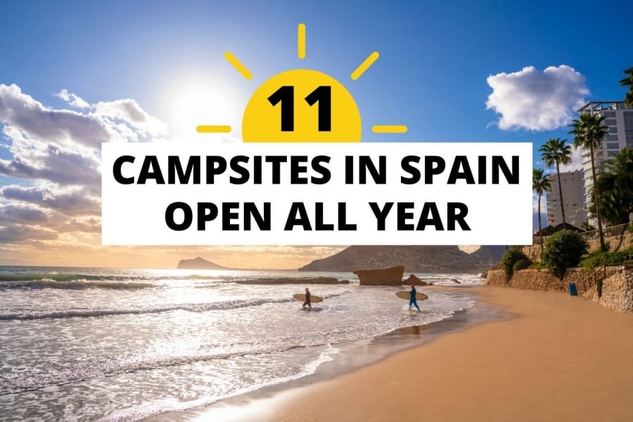 11 Campsites in Spain Open All Year - Caravan Sleeps