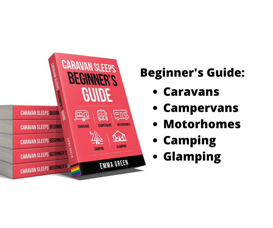 Beginner's Guide To Caravans, Motorhomes, Camping & Glamping